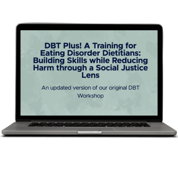 DBT Plus Course for Eating Disorder Dietitians - EDRD Pro